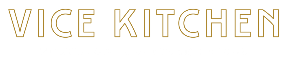 ViceKitchen – Vice Kitchen